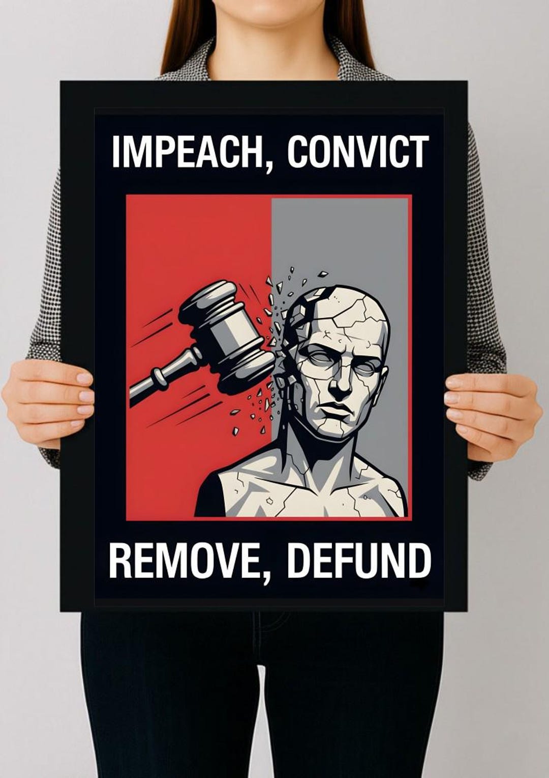 Impeach, Remove, Convict Protest Sign, Activist Wall Art (digital ...