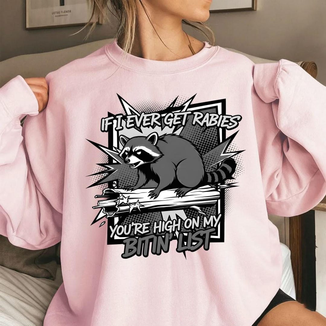 If I Ever Get Rabies PNG, My Bitin’ List PNG, Funny Raccoon Vintage ...
