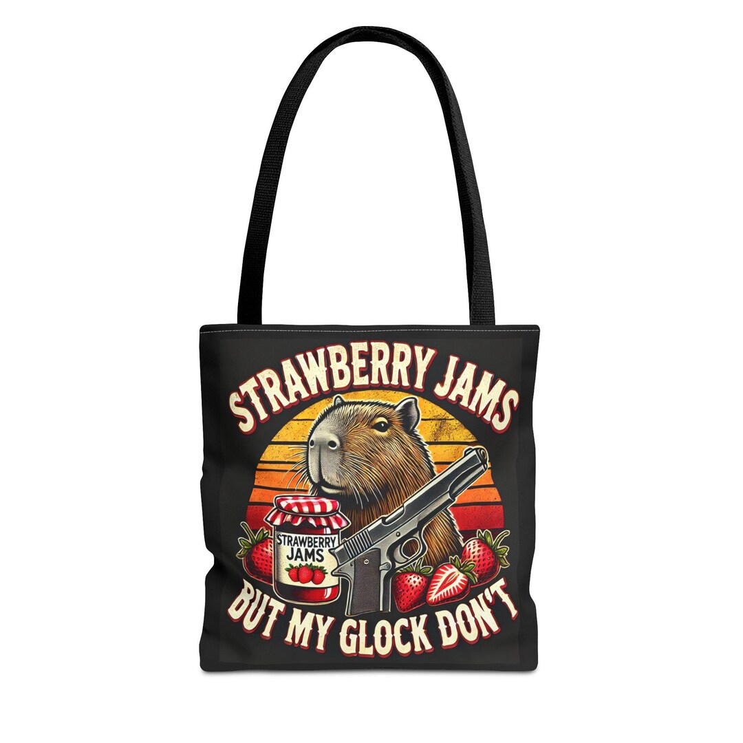 Strawberry Jams but My Glock Dont Tote Bag - Funny Capybara Gun Meme ...