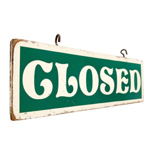 Vintage 1970s 18.25" X 6" Painted Green & White Wood CLOSED Store Sign ...