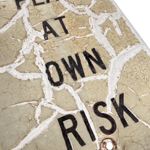 Vintage 1960s 18" X 12" Distressed "play at Own Risk" Metal Warning ...
