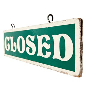 Vintage 1970s 18.25" X 6" Painted Green & White Wood CLOSED Store Sign ...
