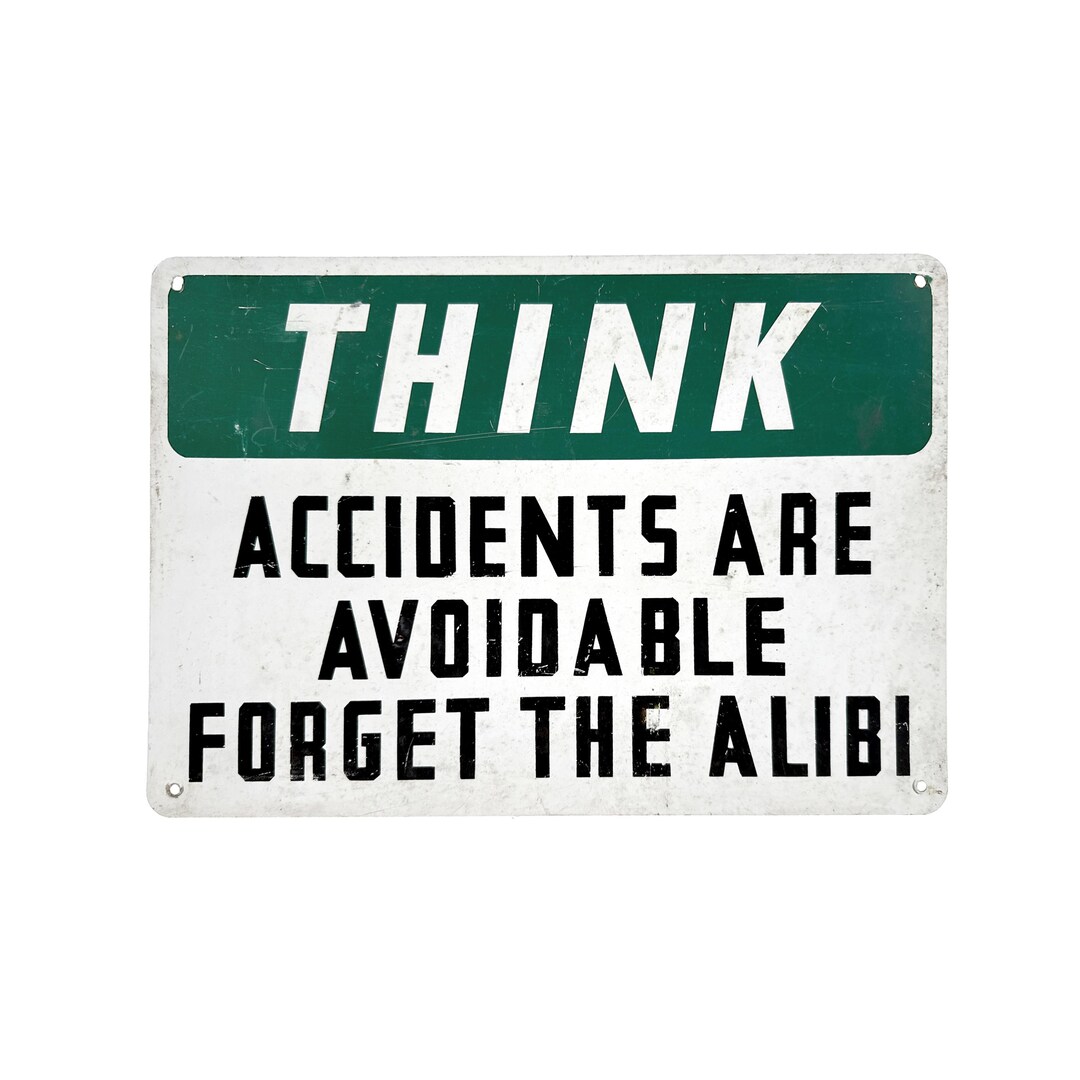 Vintage 1960s 14" X 10" Industrial Safety Sign "think Accidents Are ...