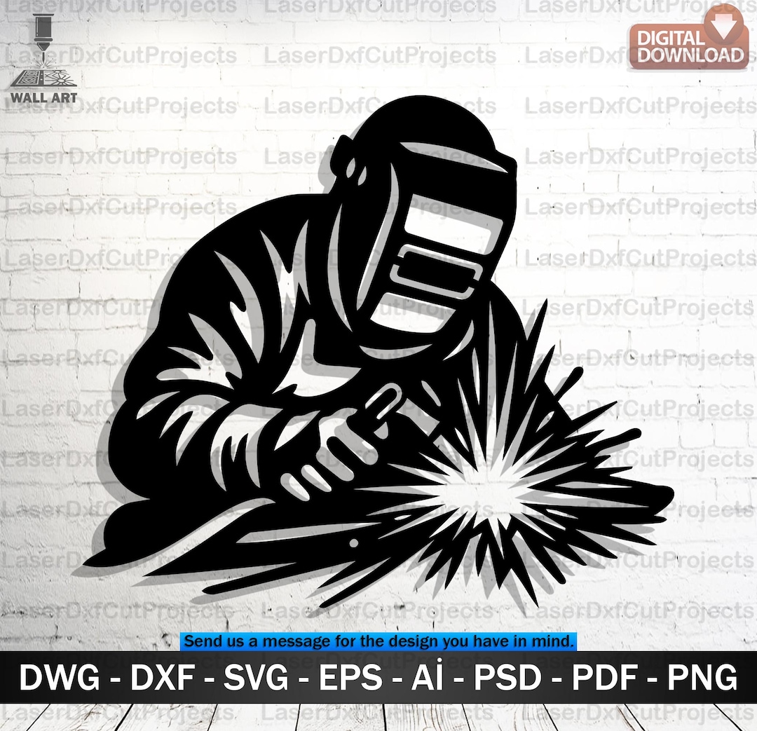 Welder SVG DXF – CNC Plasma Laser Cutting Metal Wall Art Digital File ...