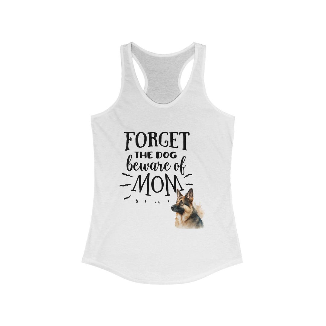 German Shepherd Funny Dog Warning Racerback Tank, Pet Lover Gift ...