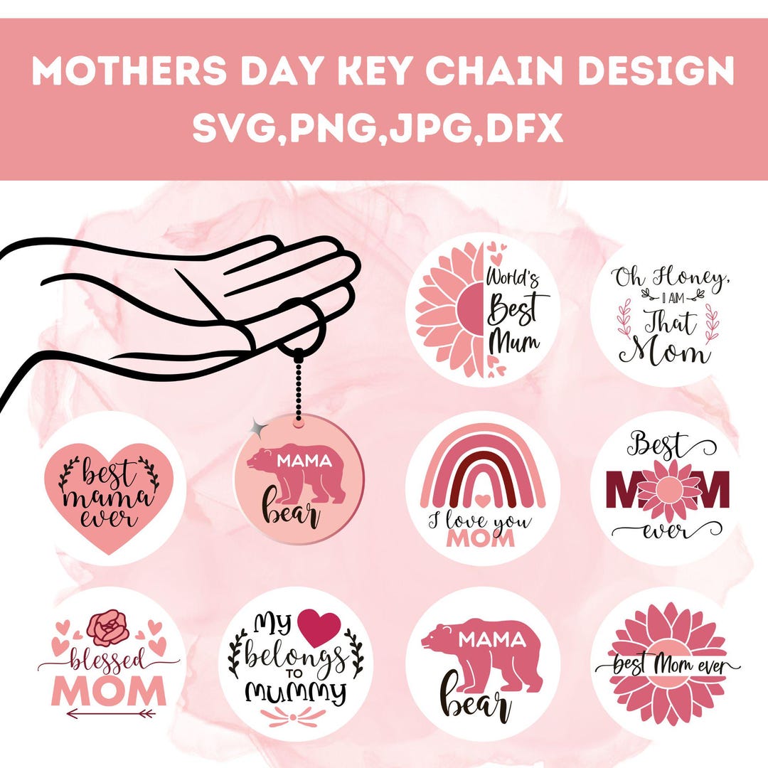 Mothers Day Keychain SVG, Keychain SVG Stain, Keyring Pattern SVG ...