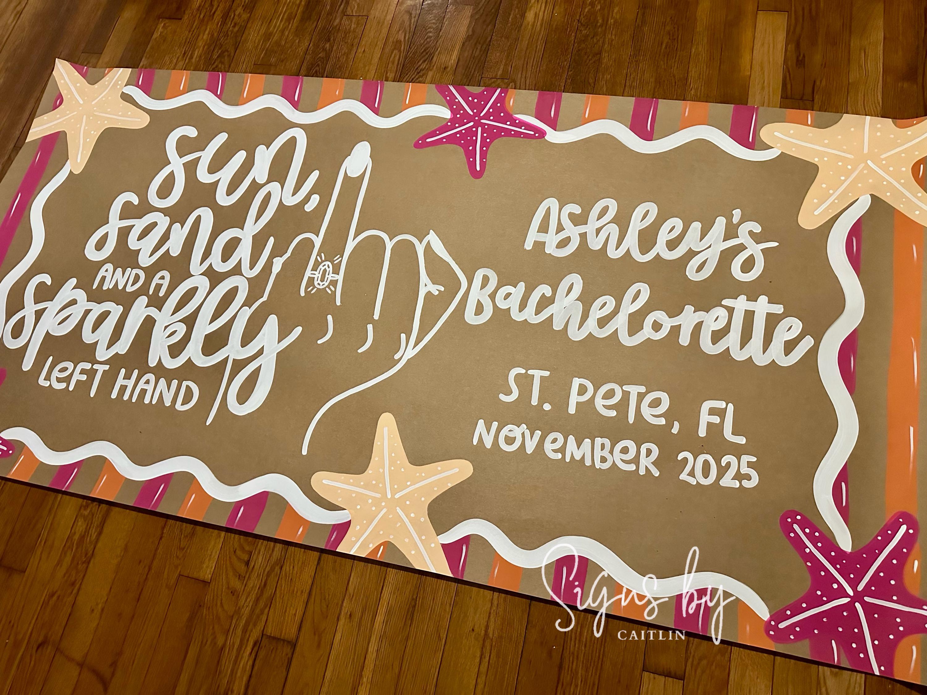 Bachelorette Party Banner | Sun, Sand, and a Sparkly Left Hand ...