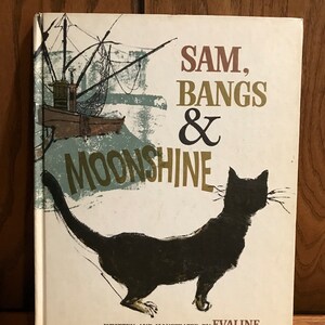 Sam, Bangs, and Moonshine Book by Evaline Ness Weekly Reader Book Club ...