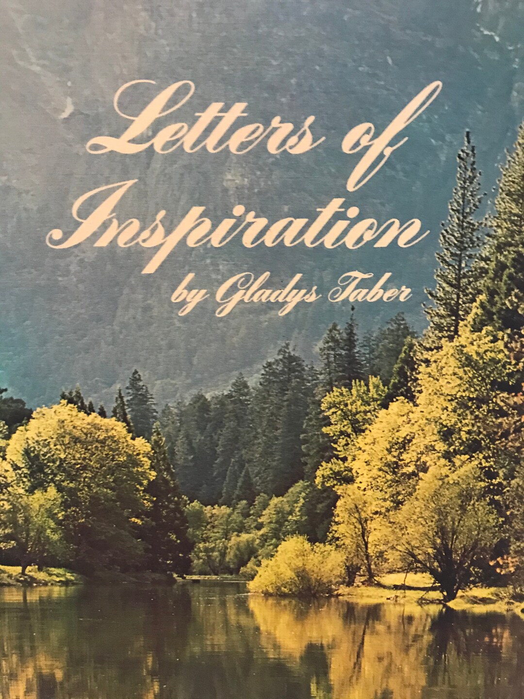 Gladys Taber Letters of Inspiration Book A Philosophy of Life Based on ...
