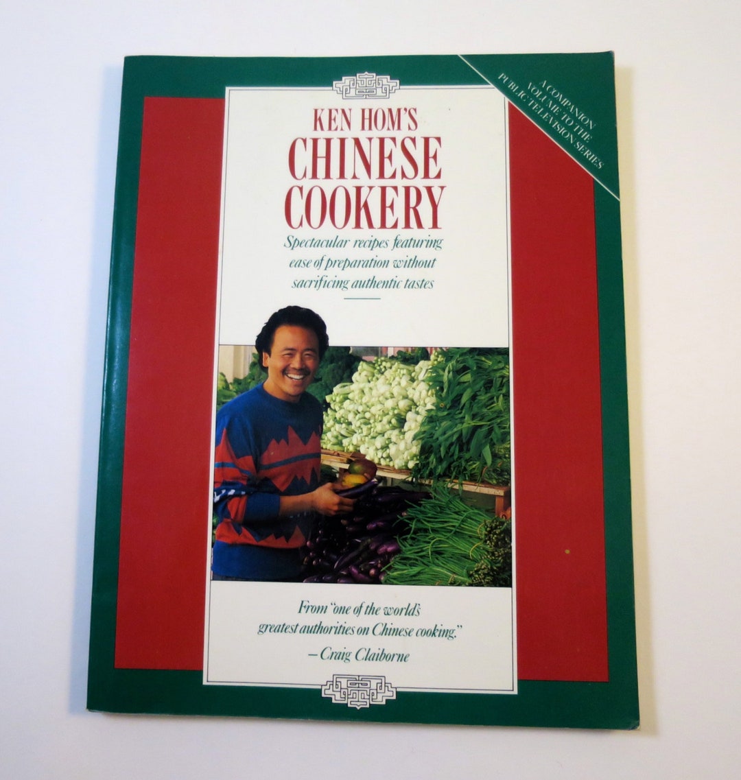 Ken Hom's Chinese Cookery Laminated Soft Cover First Edition PBS Series ...