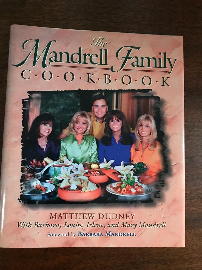 Mandrell Family Cookbook 1st Ed. Signed Cooking Recipes Famous Country ...