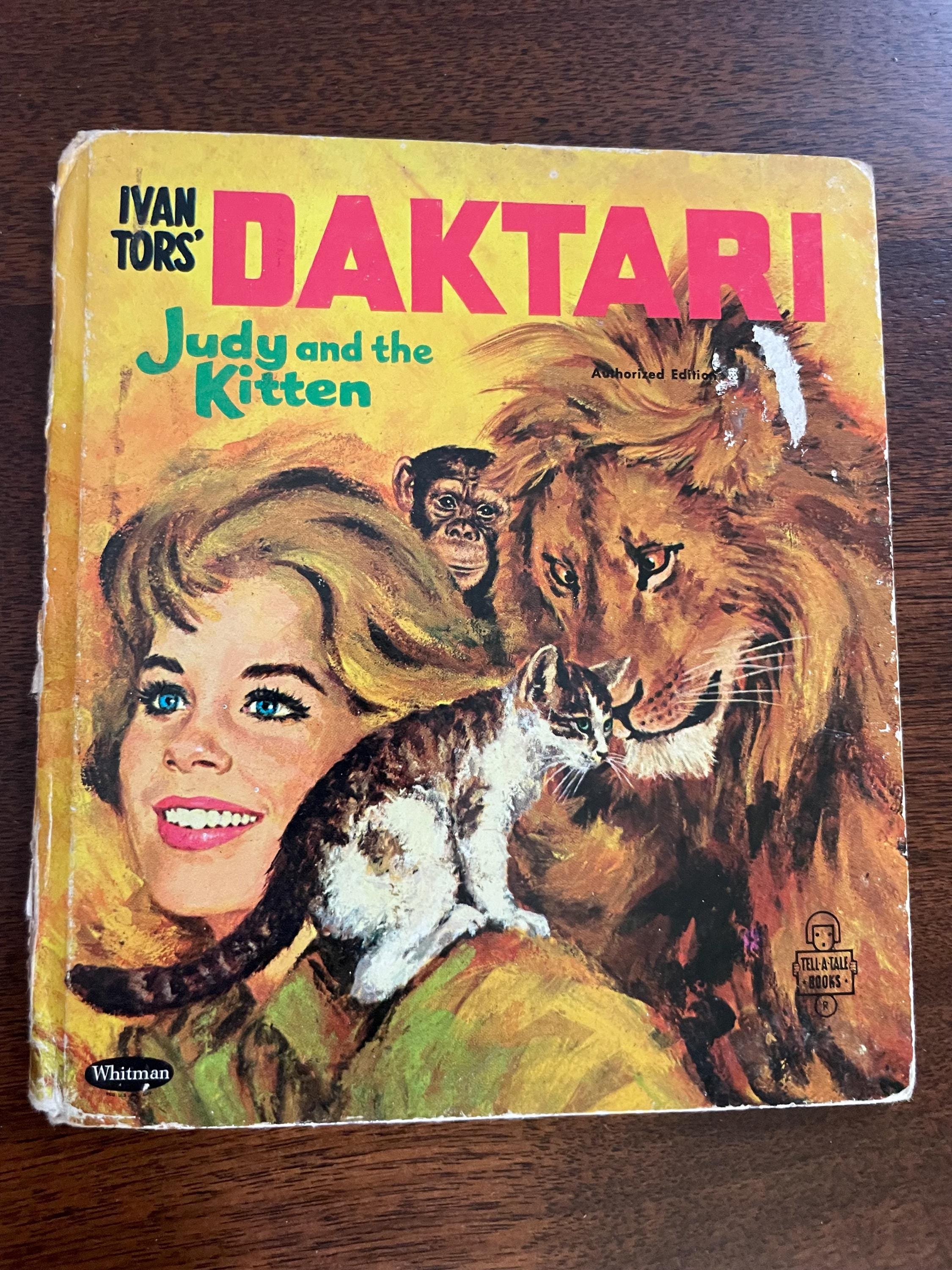 Daktari Judy and the Kitten Tell-a-tale Book Ivan Tors Pictures Vintage ...
