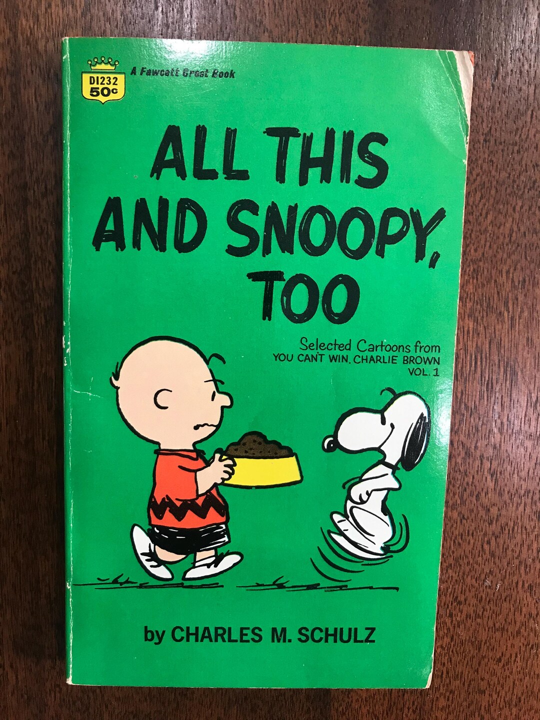All This and Snoopy, Too Charles M. Schultz Soft Cover Edition Fawcett ...