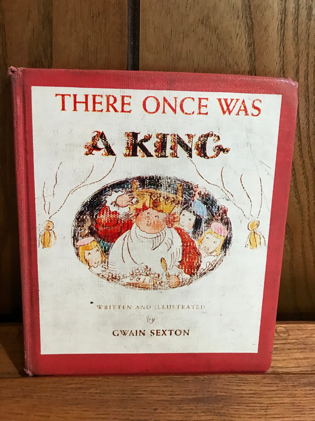 There Once Was A King Storybook by Gwain Sexton Ex-library Hardcover ...