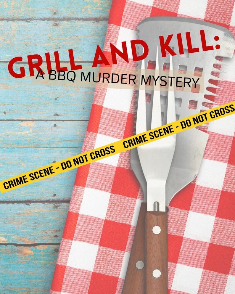 Grill and Kill BBQ Murder Mystery | Instant Download Party Game ...