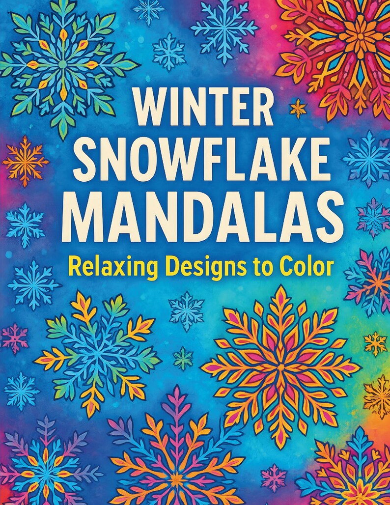 Winter Snowflake Mandalas Coloring Pages | Relaxing Winter Mandala ...