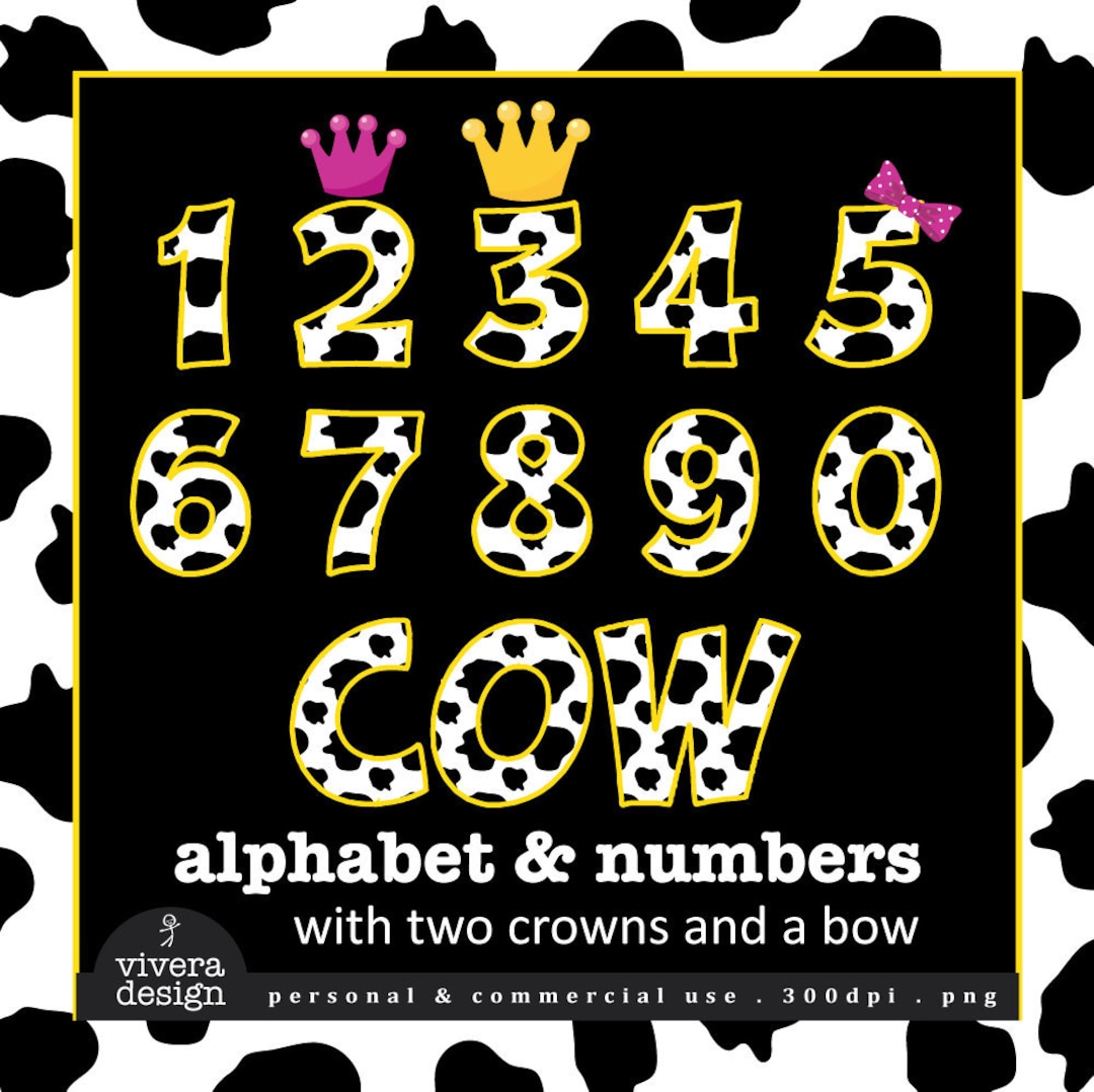 Cow Print Alphabet & Numbers Clip Art: Yellow Outline, Crowns, Bow ...