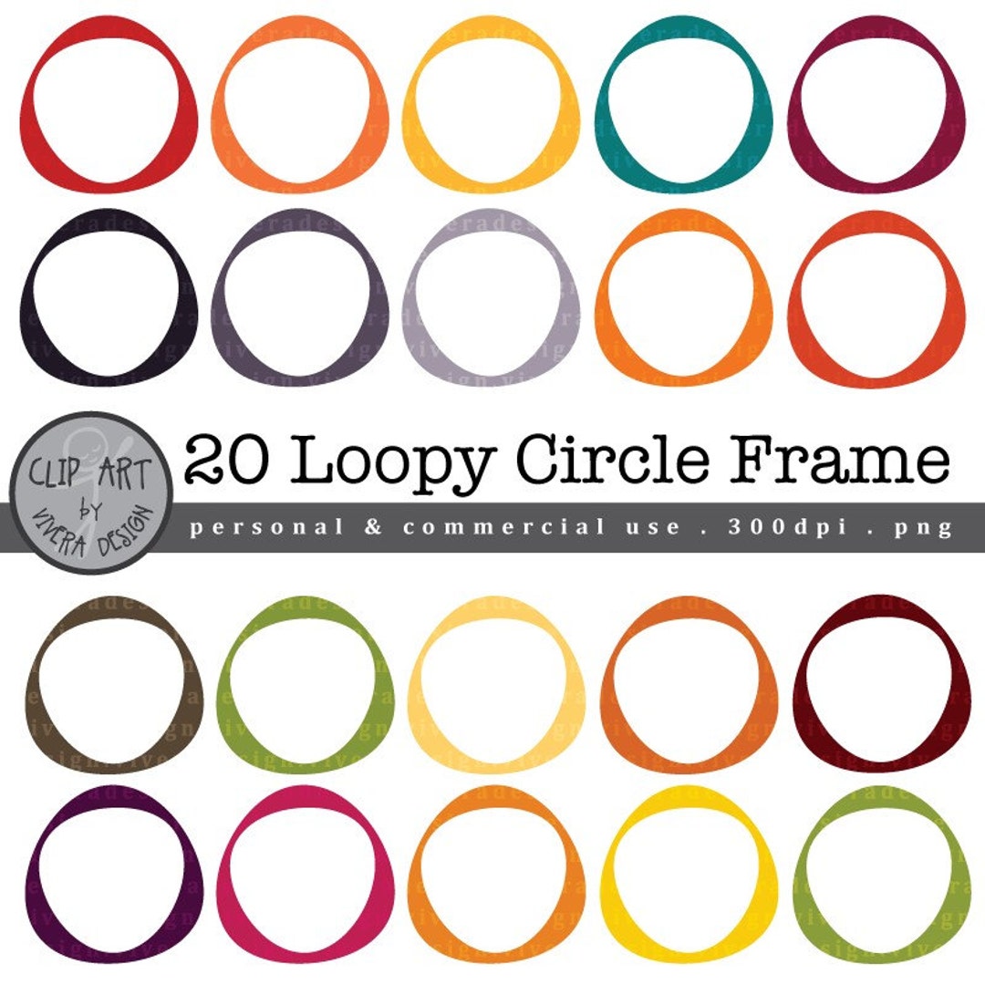 Loopy Circle Frames - 20 Modern Super Versatile Frames - Digital Clip ...