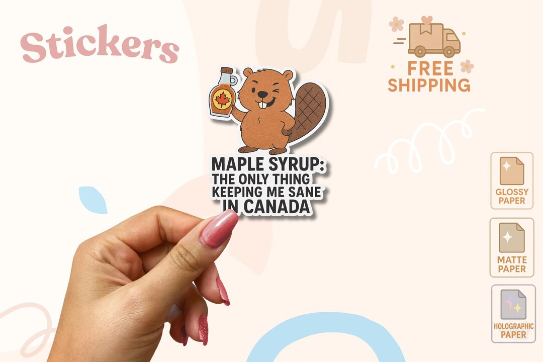 Maple Syrup Keeps Me Sane Sticker – Funny Canada Beaver Vinyl Decal ...