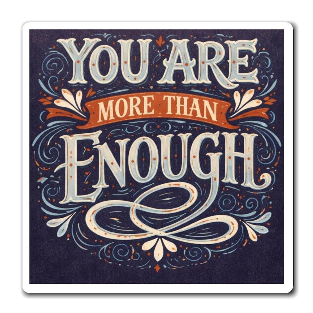 You Are More Than Enough Magnet | Mental Health Gift, Inspirational ...