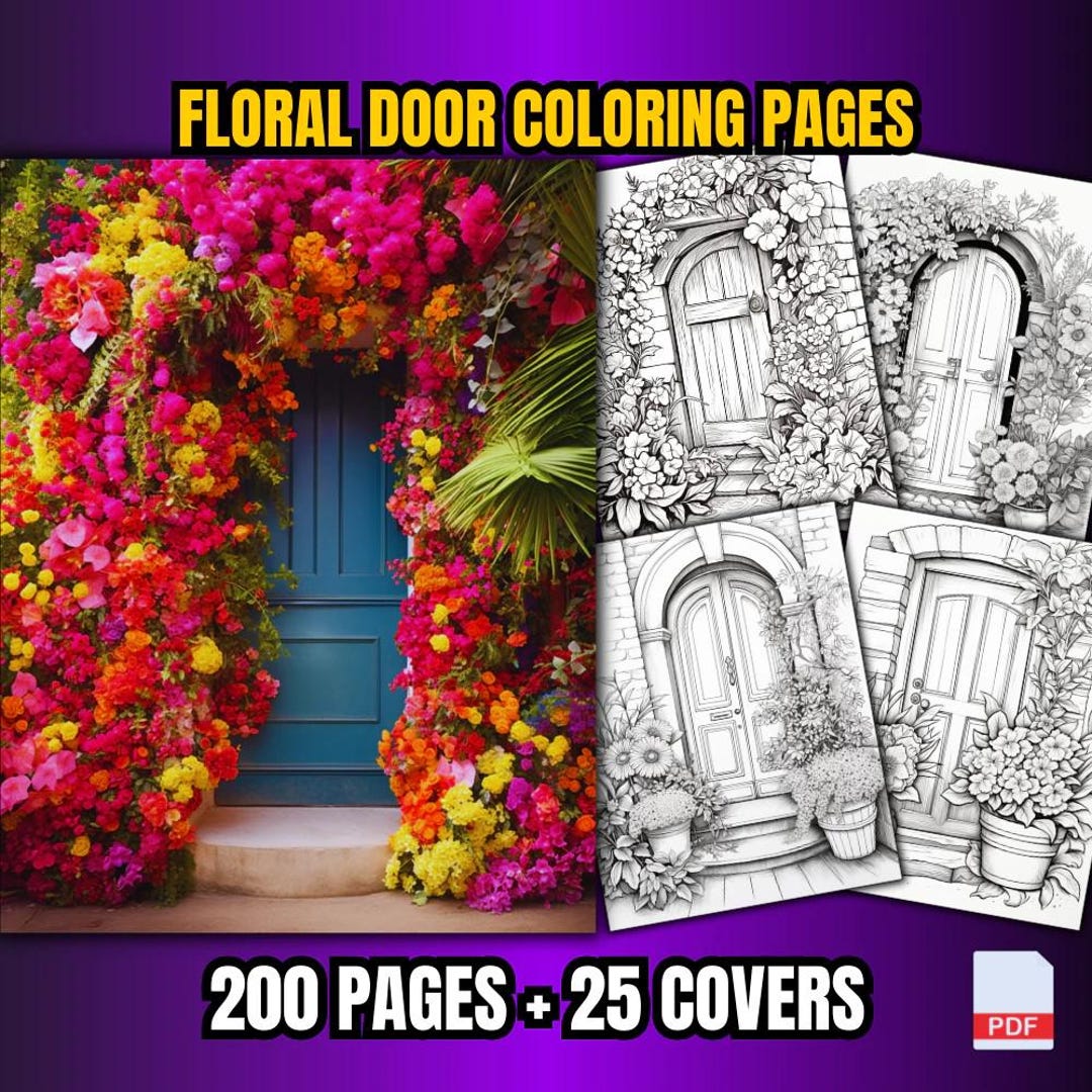 200 Floral Door Coloring Pages | 200 Pages | Adult Coloring | Kids ...