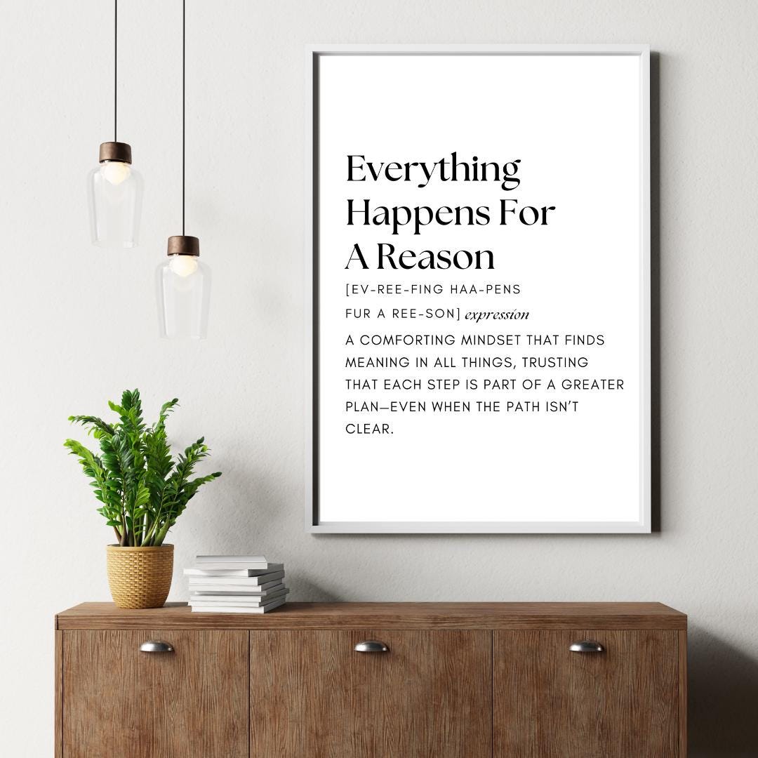 Everything Happens for A Reason Poster, Poster, Digital Download, Self ...