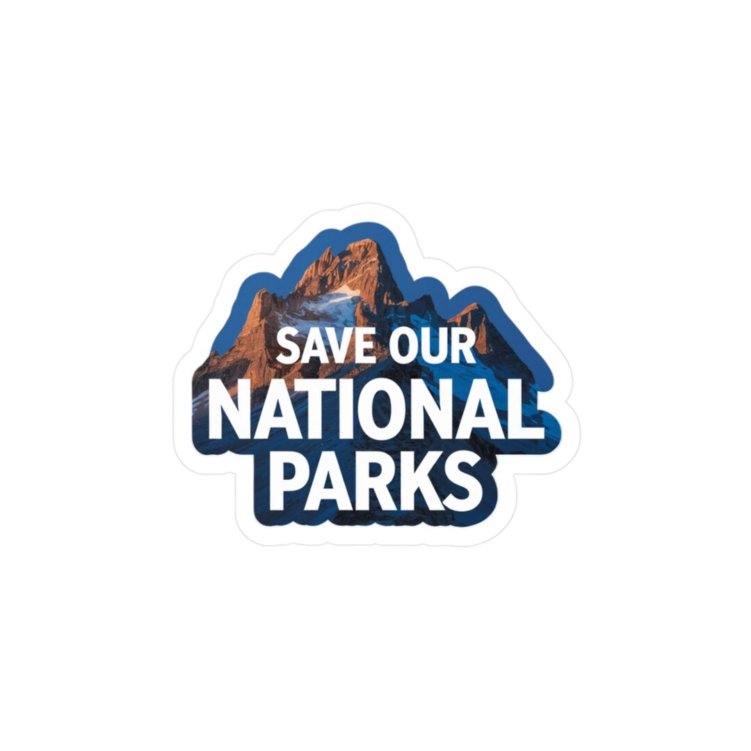 Save Our National Parks Vinyl Decal - Etsy