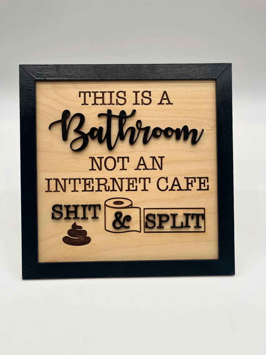 Funny Bathroom Sign Shit and Split , Bathroom Decor, Bathroom Sign ...