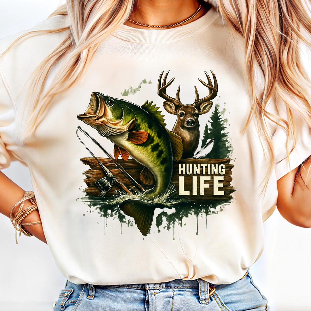 Hunting Life PNG Bass Fishing Deer Sublimation Design Outdoorsman ...