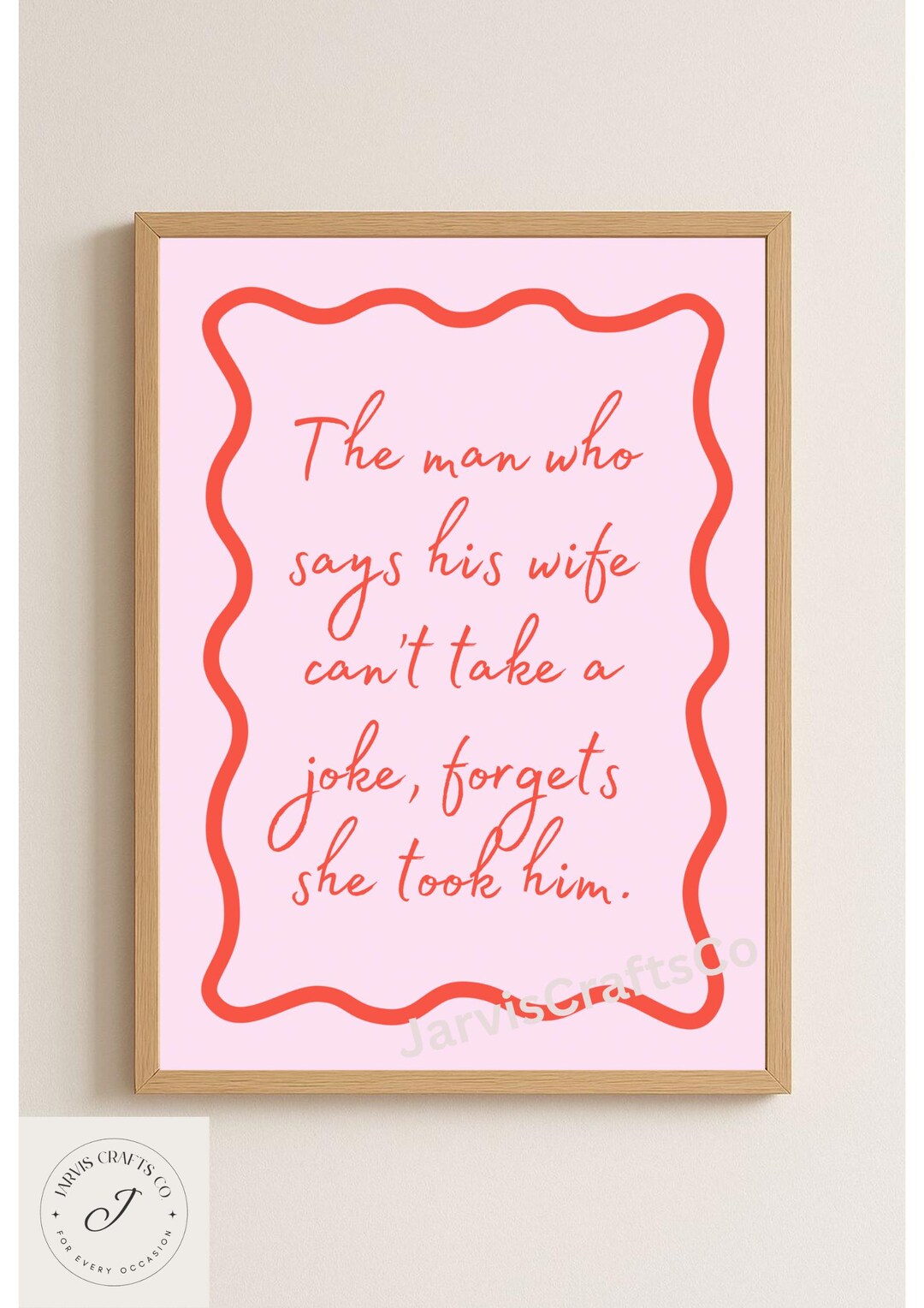 Funny Couples Wall Art Print | She Took Him | Humourous Quote Print ...