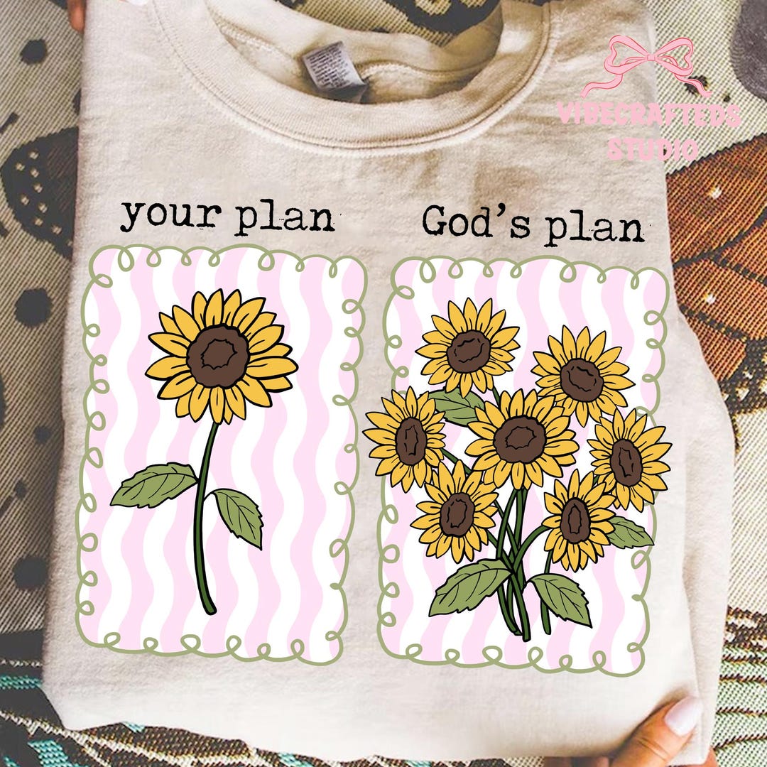 Sunflower God’s Plan Png, Your Plan PNG, Christian Sunflowers Png ...