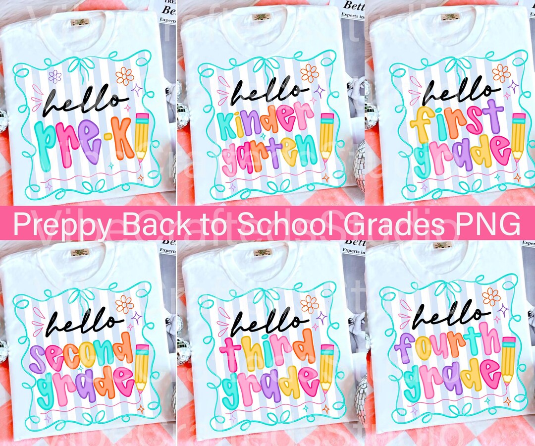 Preppy Hello Back to School Grade Png Bundle, Prek/ Kindergarten/ 1st ...