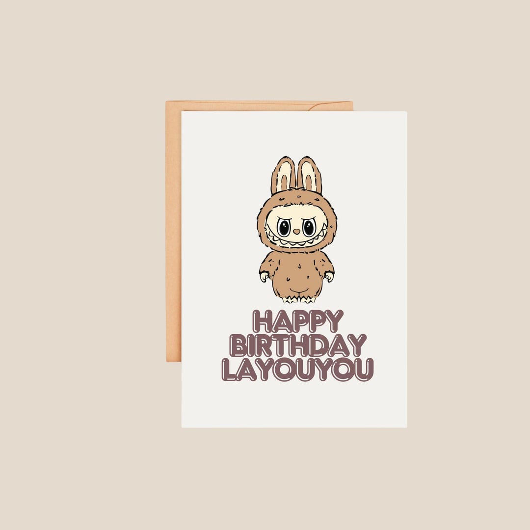 Labubu Birthday Card – "happy Birthday Layouyou" – Cute Labubu Card ...