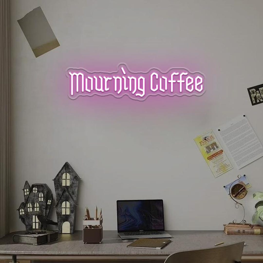 Mourning Coffee Neon Sign,gothic Coffee Bar Sign,coffee Bar Spooky ...