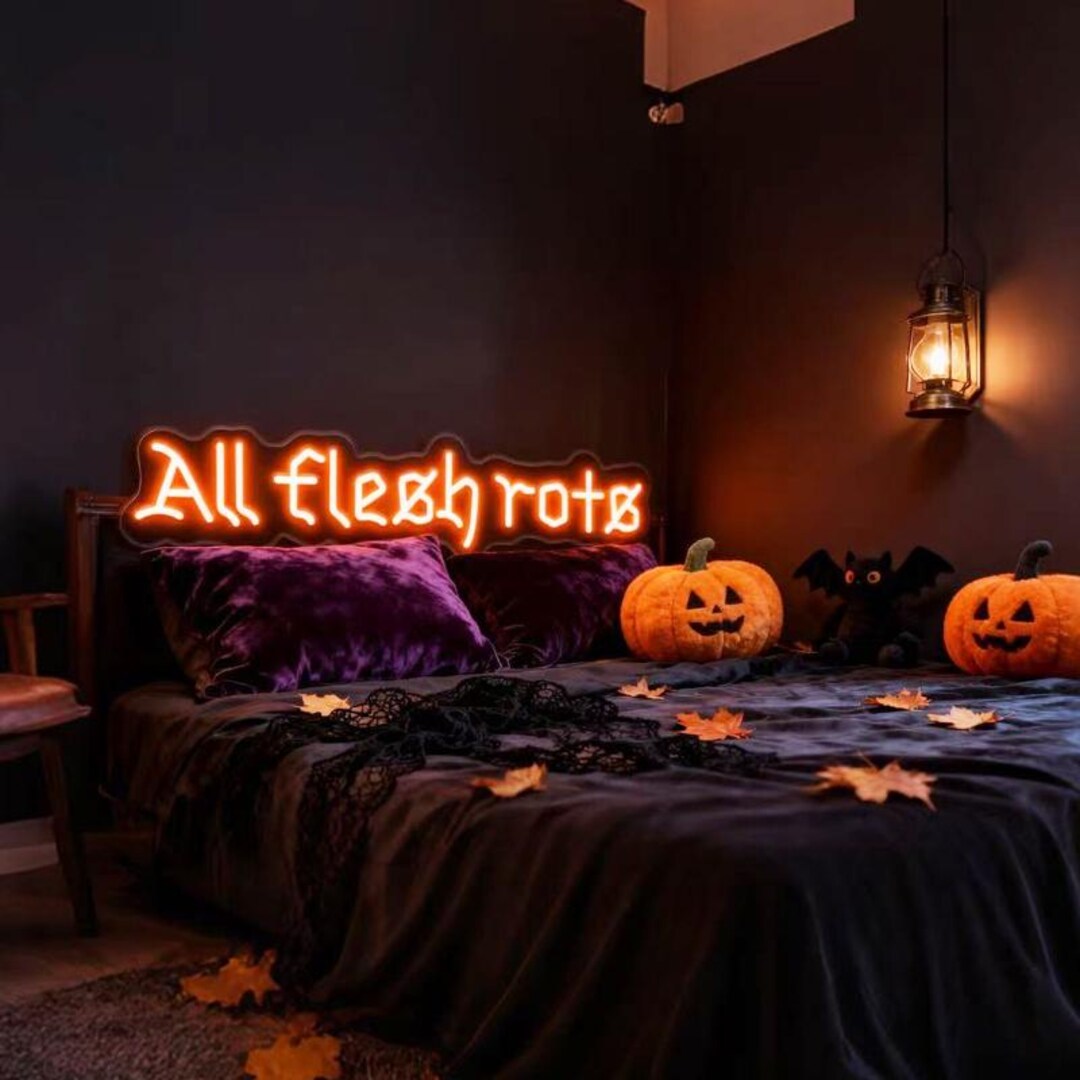 All Flesh Rots Neon Sign,gothic Home Decor,halloween Wall Light Decor ...