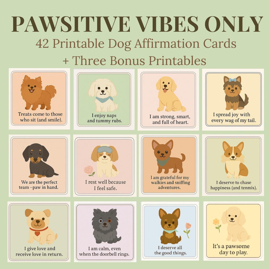 Pawsitive Vibes Only | 42 Printable Dog Affirmation Cards for Dog ...