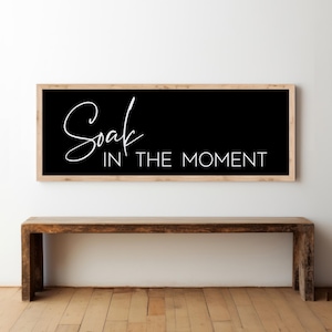 Soak in the Moment Sign, Bathroom Wall Decor, Modern Farmhouse Bathroom ...