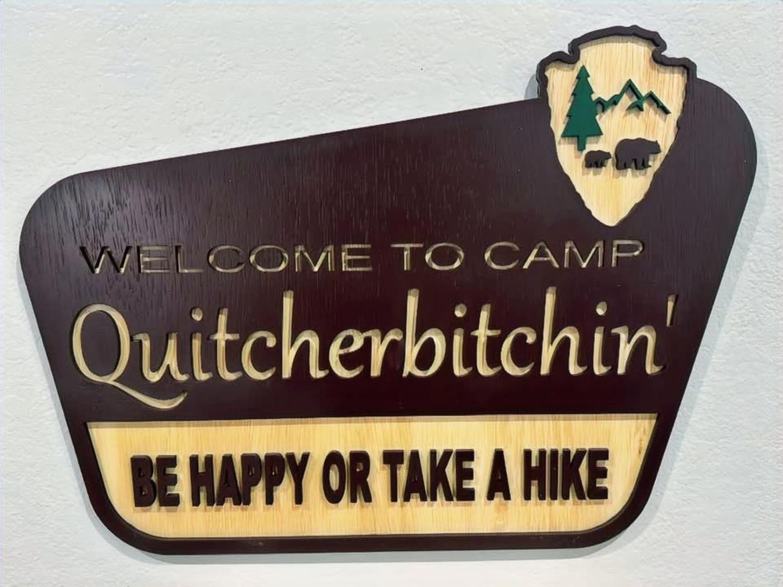 Camp Sign - Quitcherbitchin' Sign 23"x17" - Etsy