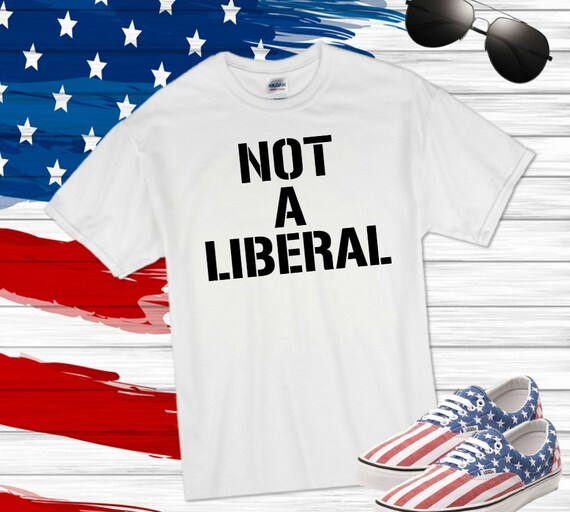 Not A Liberal SVG PNG and JPG Instant Downloads - Etsy
