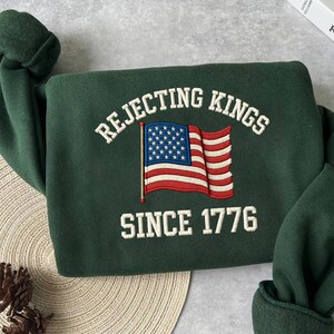 Embroidered Rejecting Kings Since 1776 File, Pro Democracy Embroidery ...