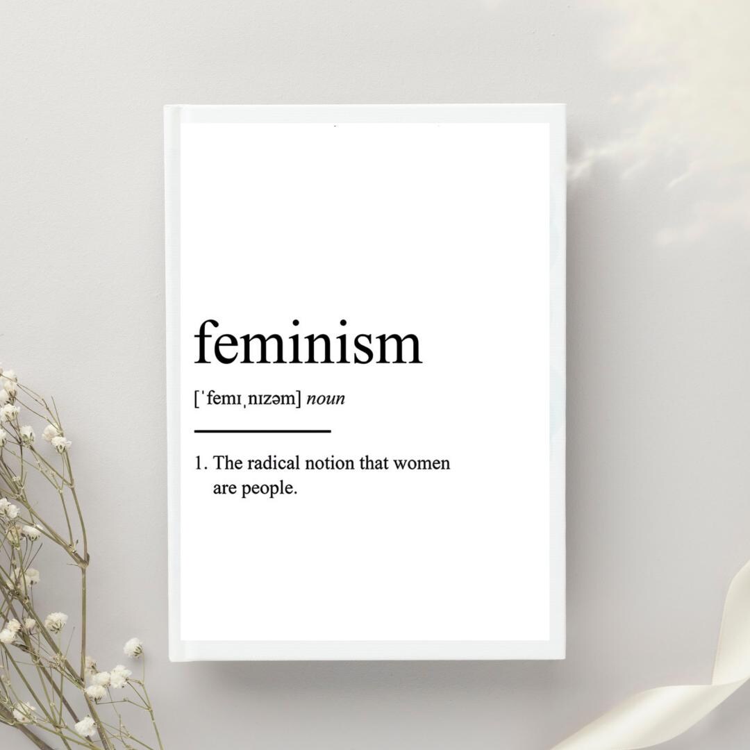 Feminism Definition Wall Art - Inspirational Feminist Quote Print ...