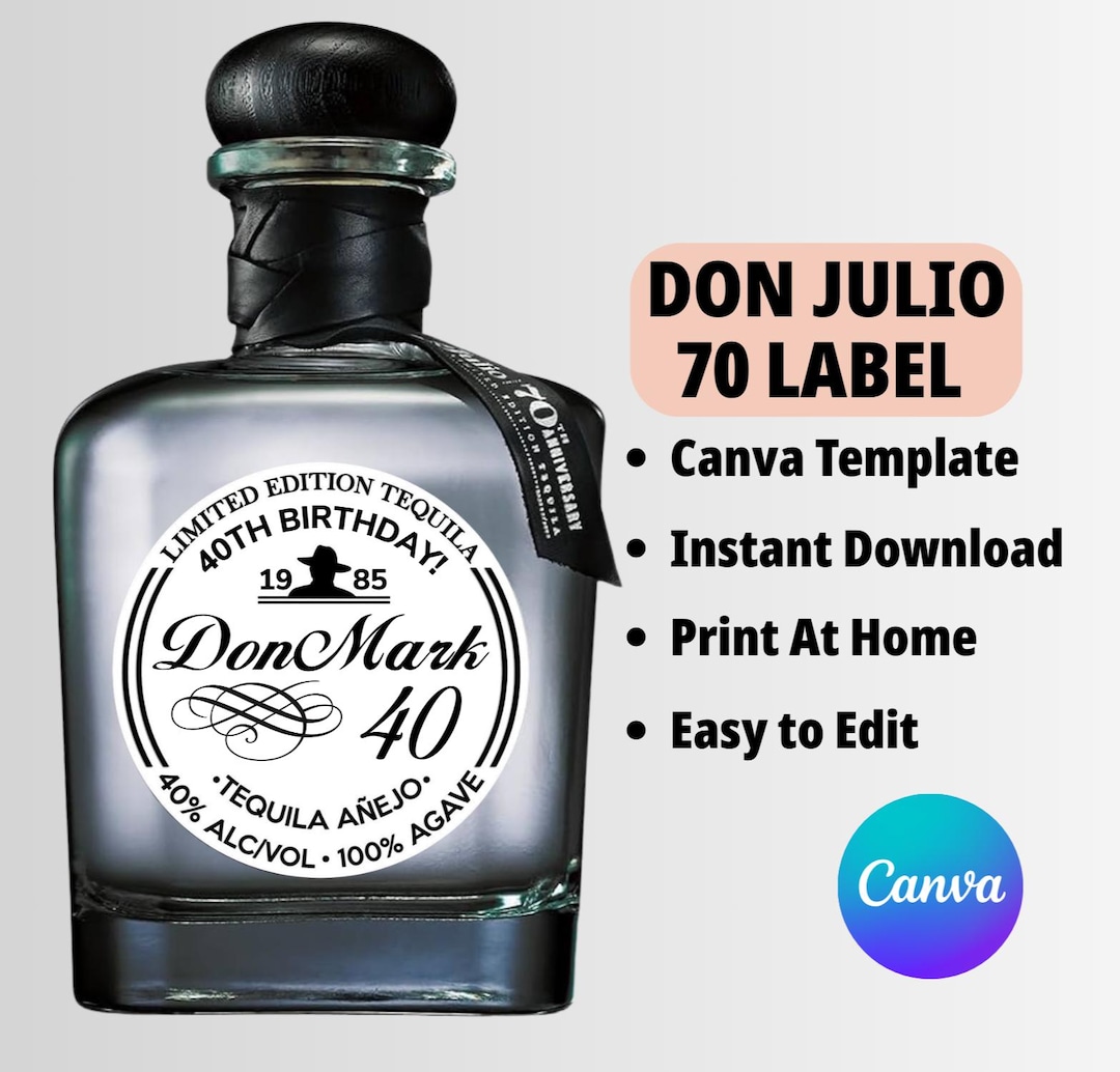 Don Julio 70 Tequila Label Template: Custom Birthday Gift (canva ...