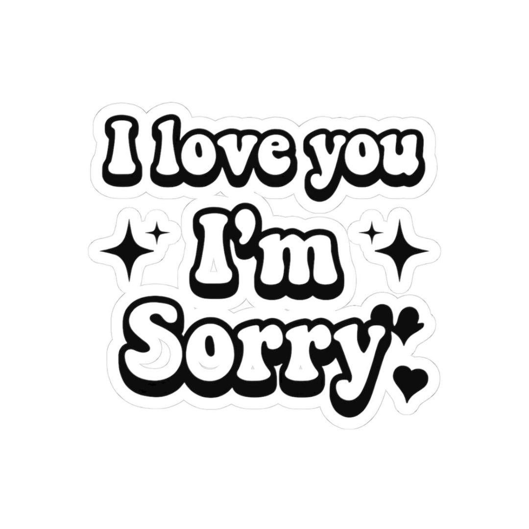 Cute 'I Love You I'm Sorry' Kiss-cut Stickers for Love Notes, Laptop ...