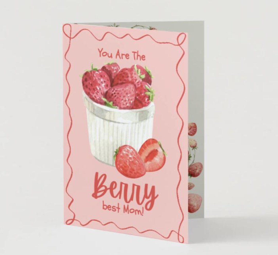 Printable Mother's Day Card | You Are the Berry Best Mom | Cute ...