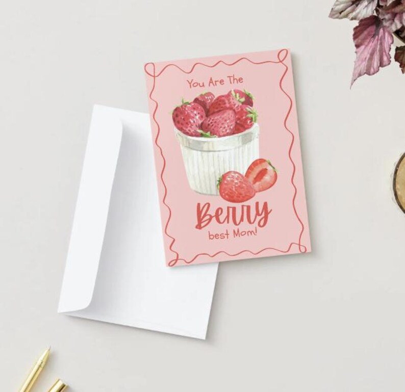 Printable Mother's Day Card | You Are the Berry Best Mom | Cute ...