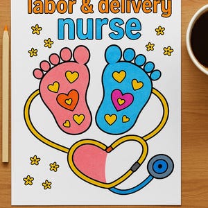 Labor Delivery Nurse Coloring Page Baby Feet & Heart Stethoscope ...