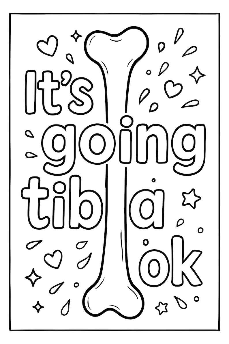 It's Going Tibia Okay" – Funny Orthopedic Coloring Page | Instant ...