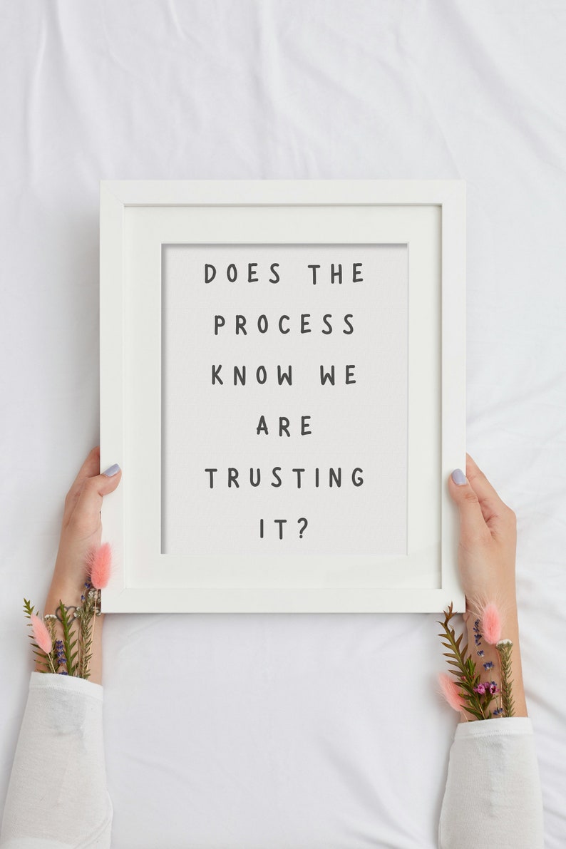 Trust the Process, Funny Wall Art, Minimalist Home Decor, Sarcastic ...