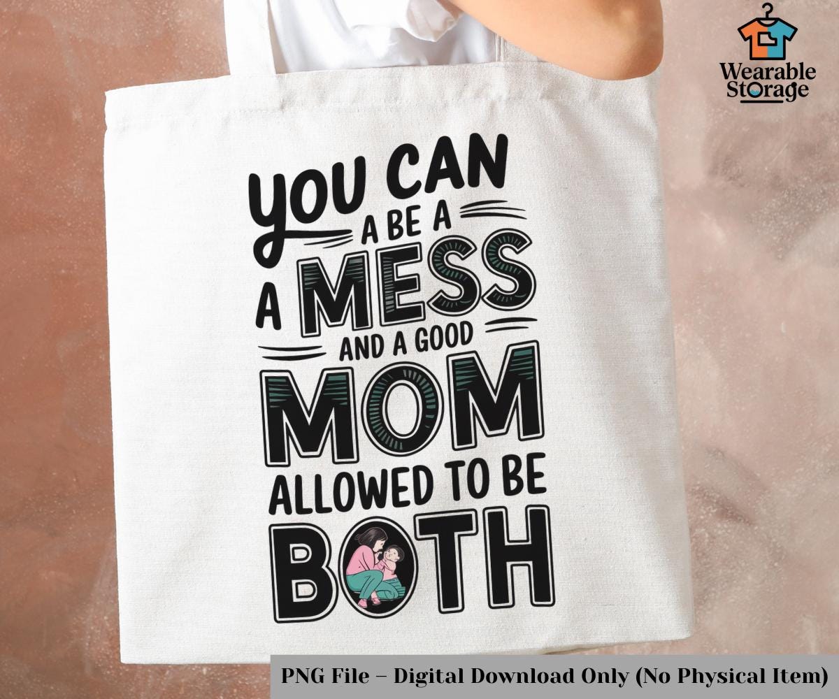 Mess Mom Png, Good Mom Png, Being Mom Png, Mother's Day Png, Mama Png ...