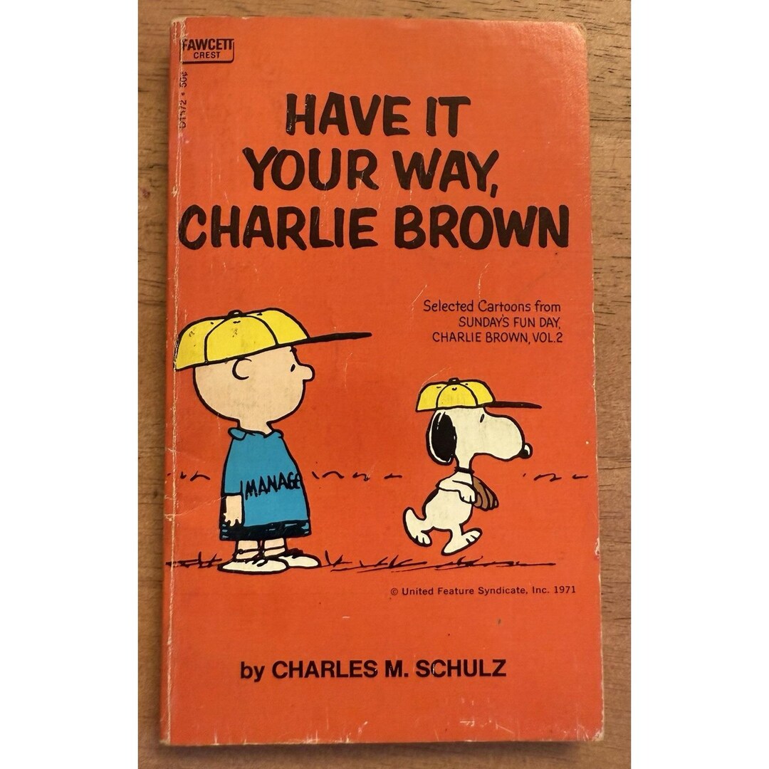 Have It Your Way, Charlie Brown by Charles M. Schulz (paperback, 1971 ...